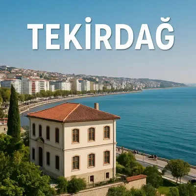 Tekirdağ Gezi Rehberi, Seyahat Önerileri | Yolcu360